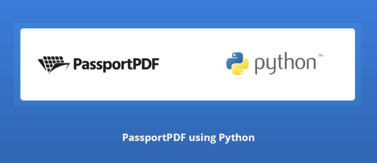 Learn How to Use PassportPDF REST API with Python